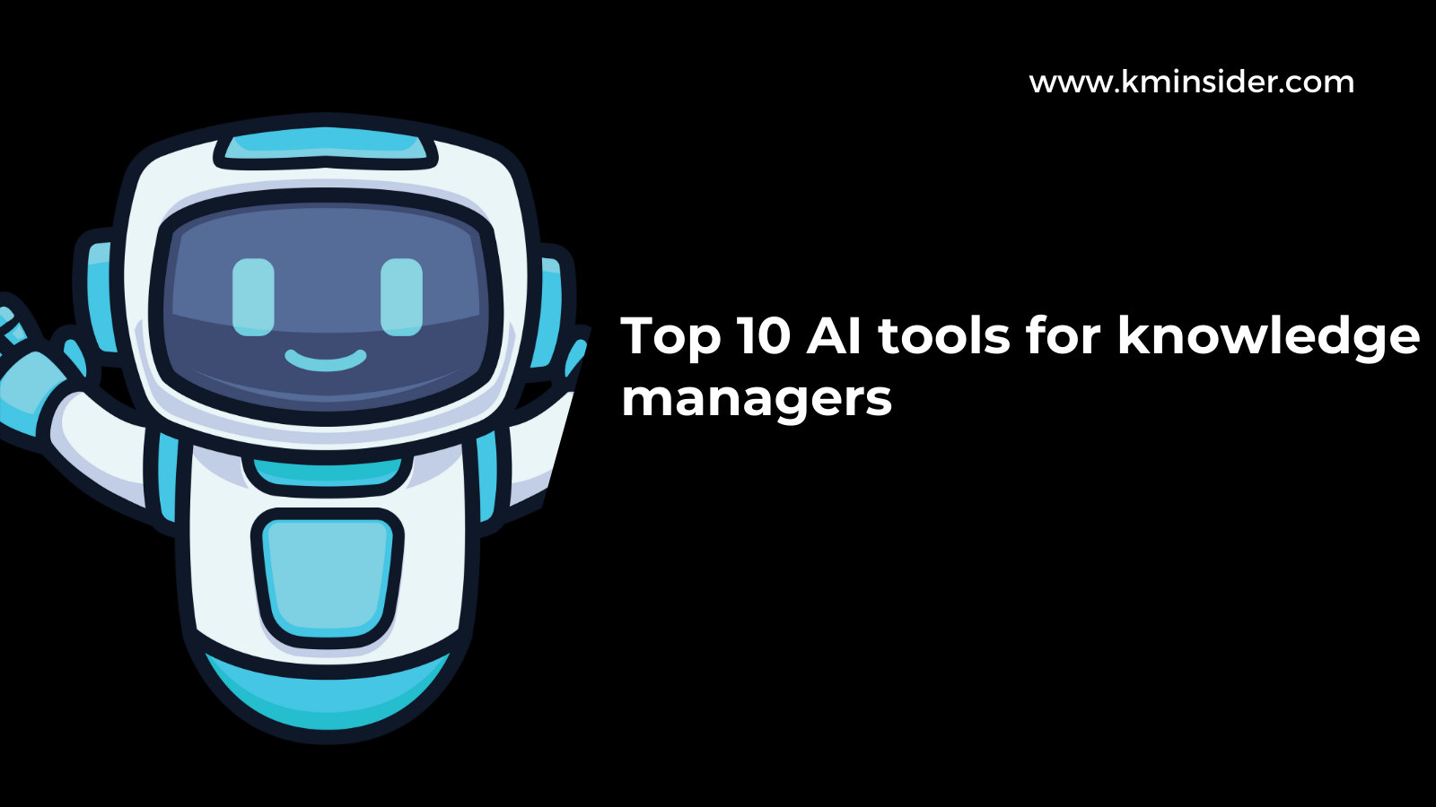 Top 10 AI Tools for Knowledge Managers 2024