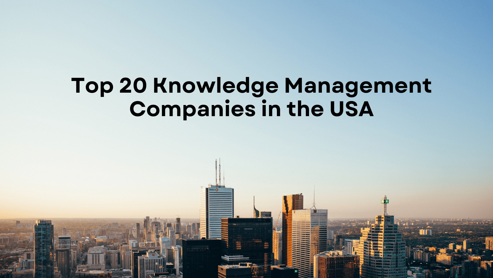 Top 20 Knowledge Management Companies in the USA