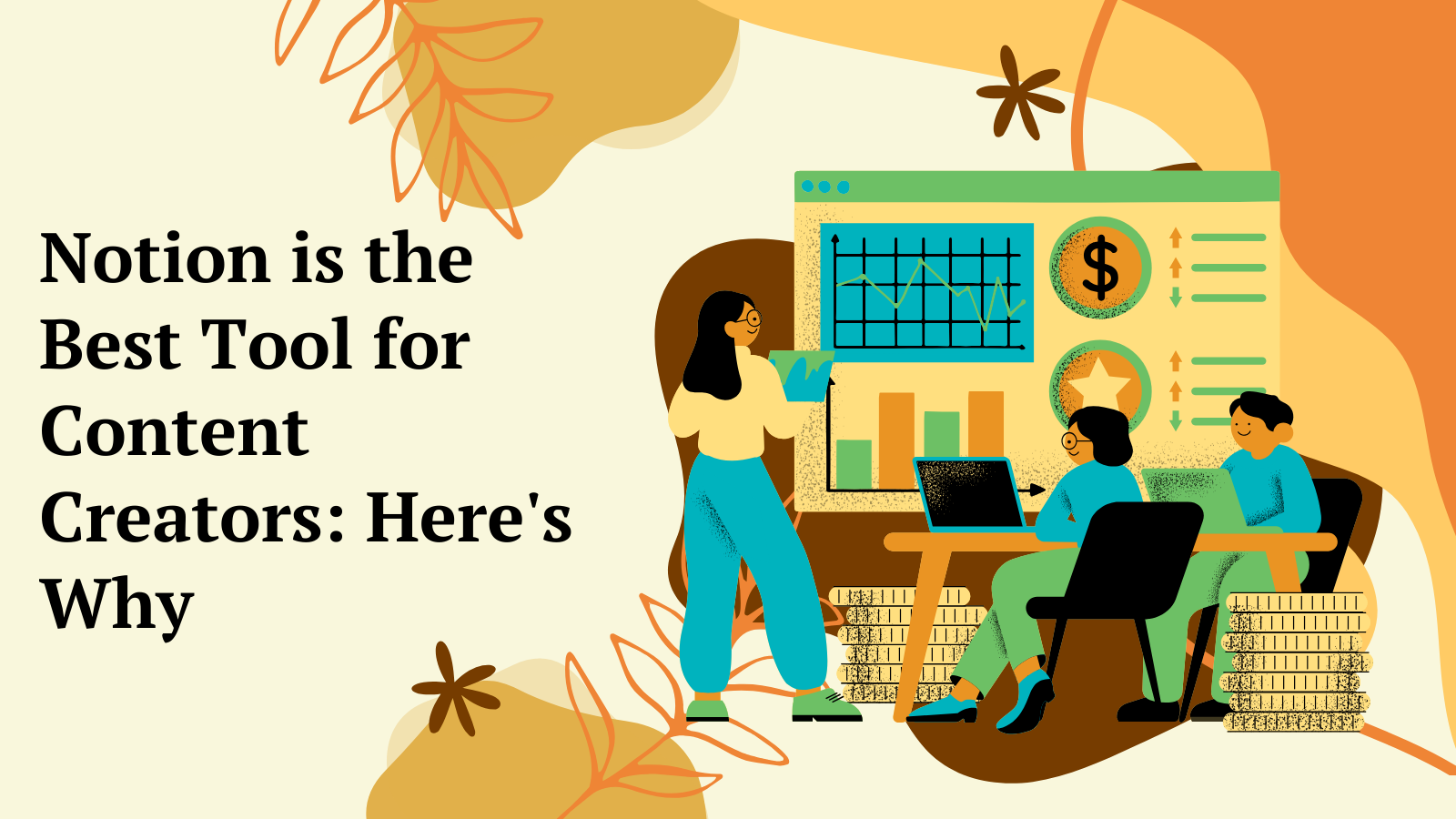 Notion is the Best Tool for Content Creators: Here's Why