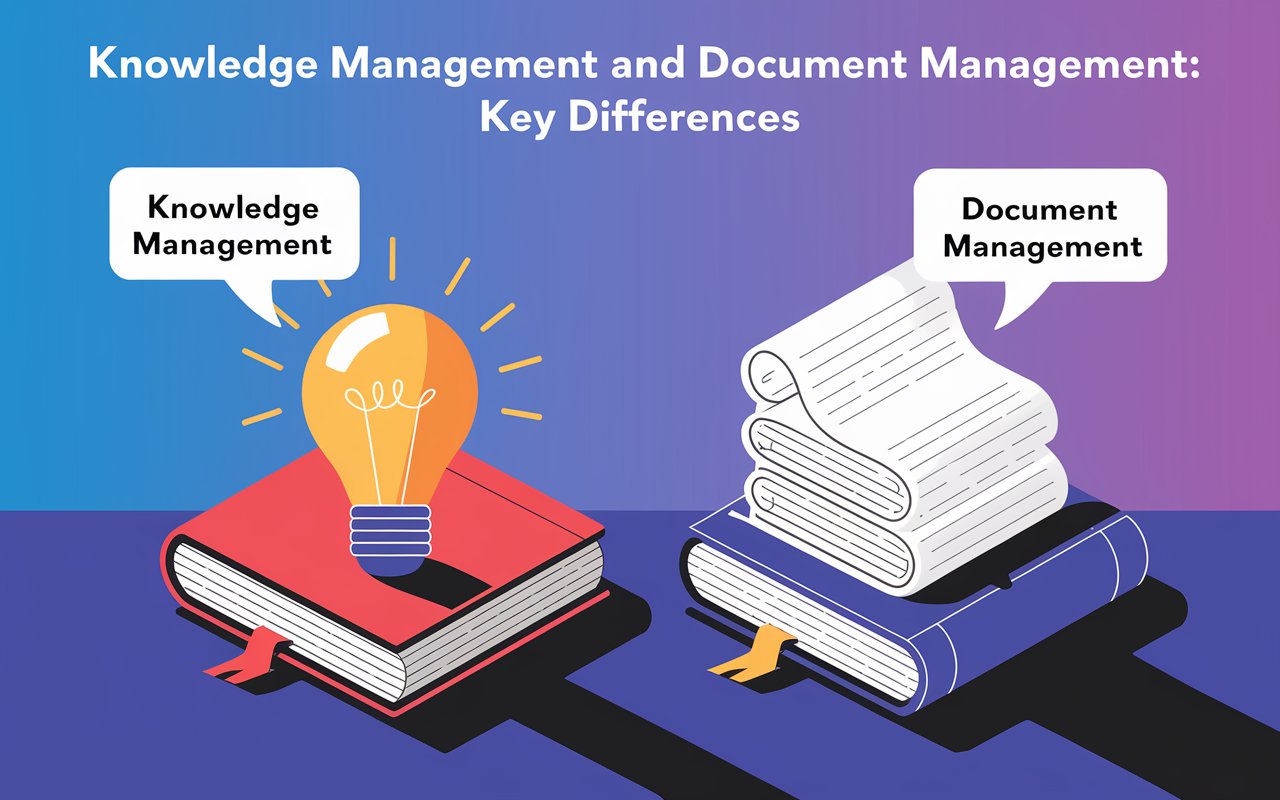 Knowledge Management and Document Management: Key Differences