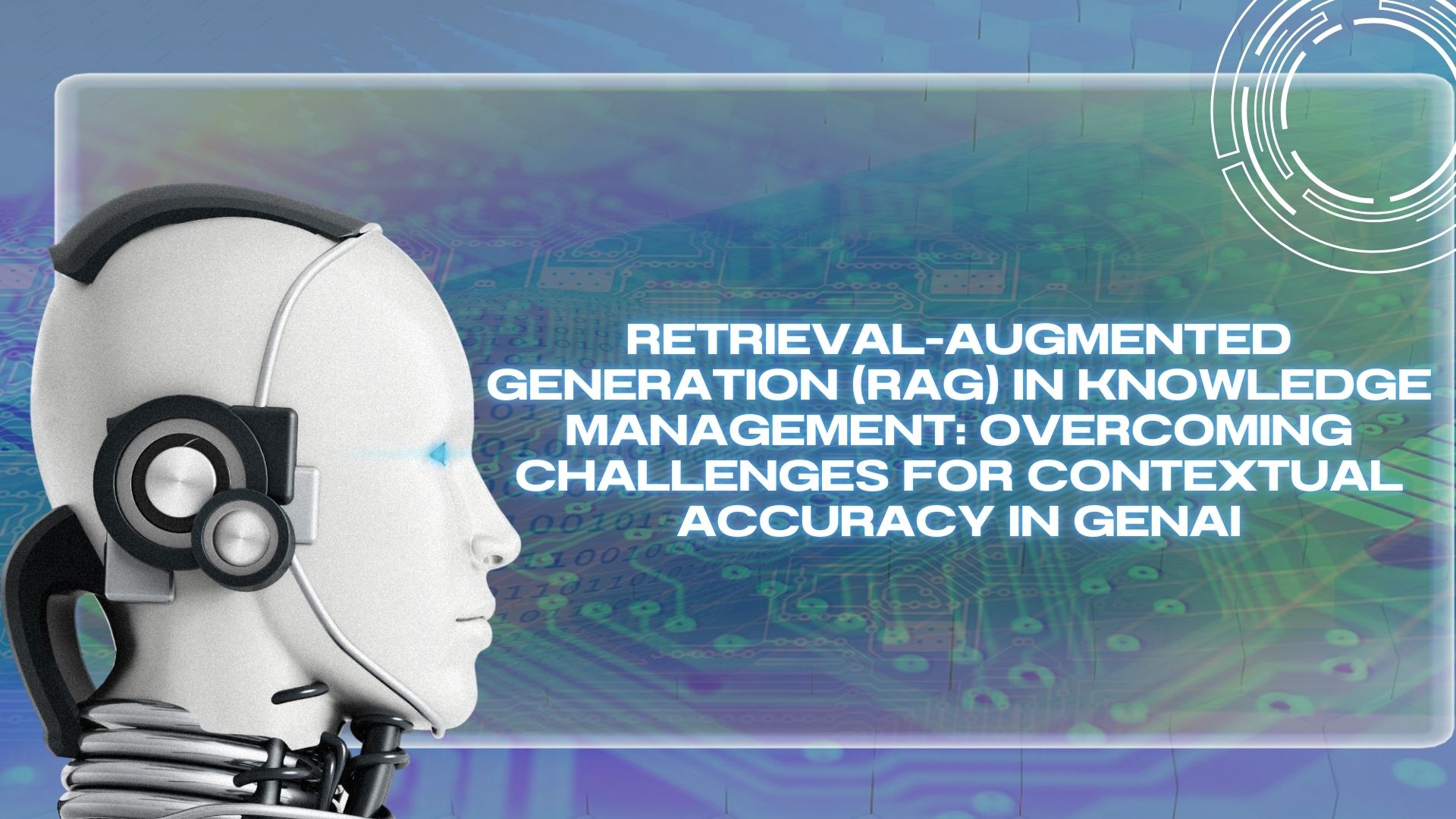 Retrieval-Augmented Generation (RAG) in Knowledge Management