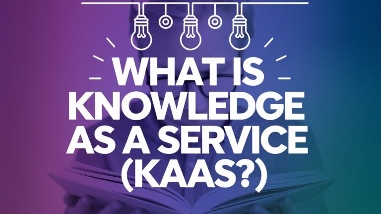 What is Knowledge as a Service (KaaS)?