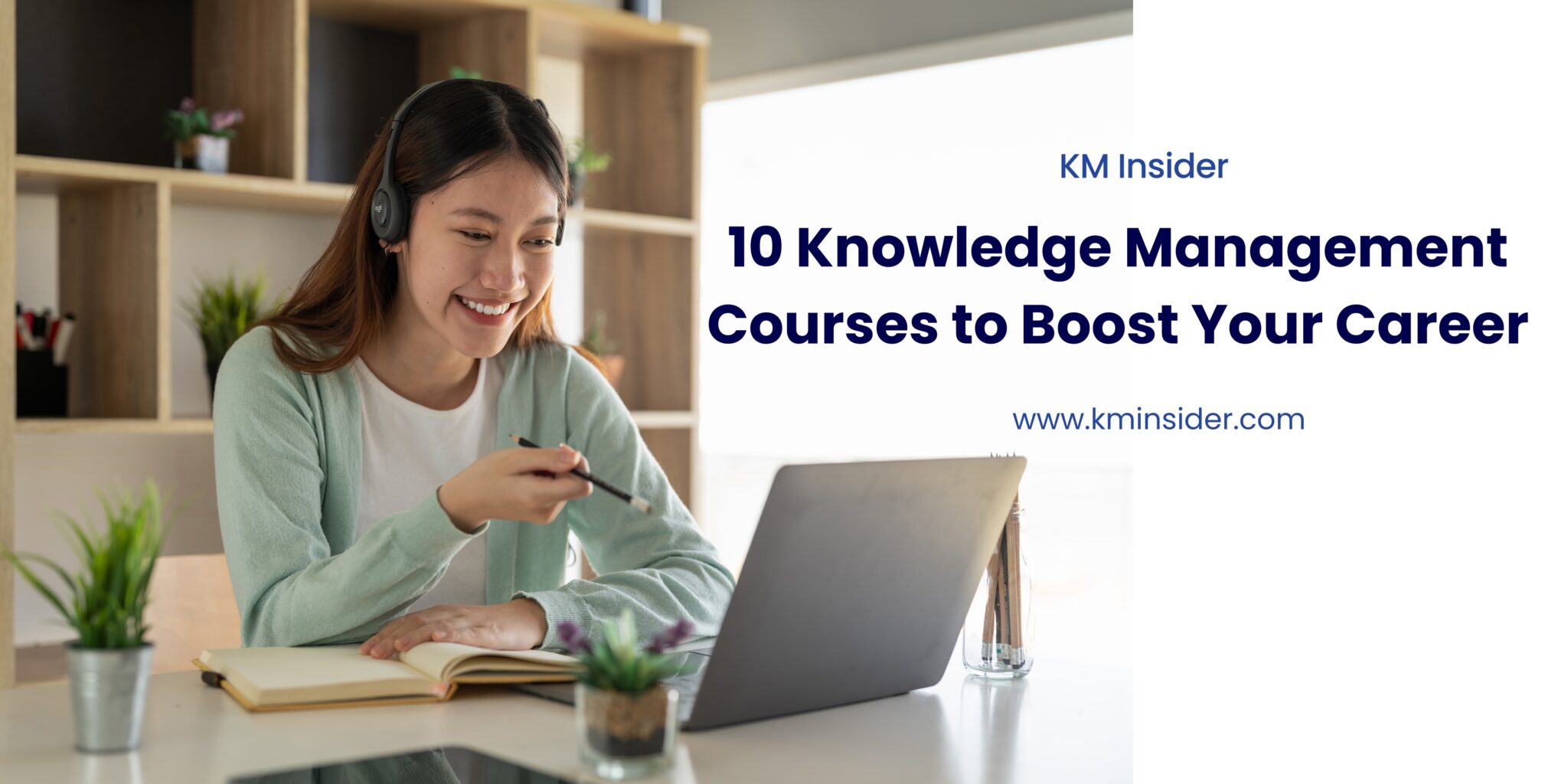 Top 10 Knowledge Management Courses to Boost Your Career