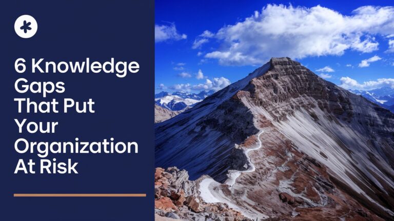 6 Knowledge Gaps That Put Your Organization at Risk